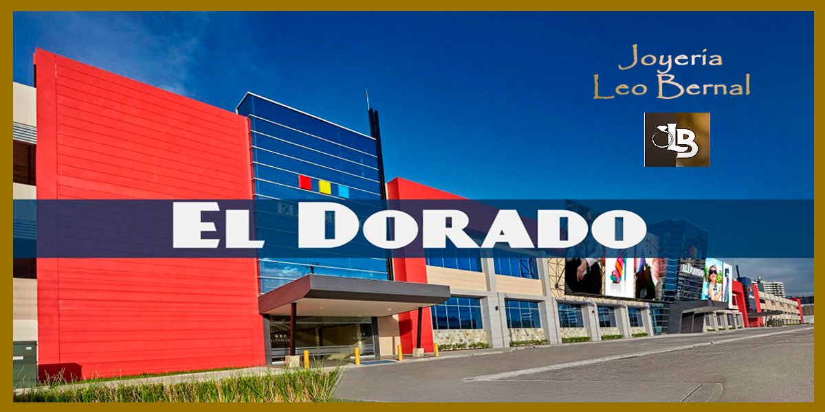 Joyeria En El Dorado Mall - Joyeria Leo Bernal